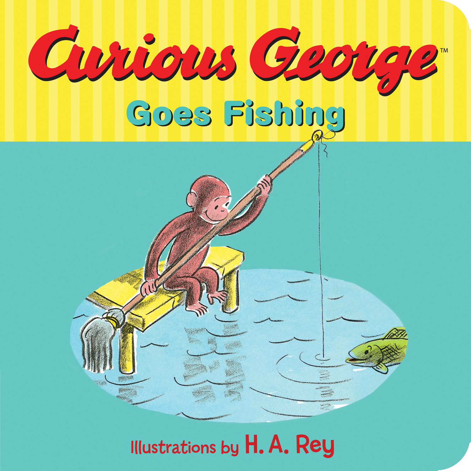 Curious George Goes Fishing - Houghton Mifflin Co.